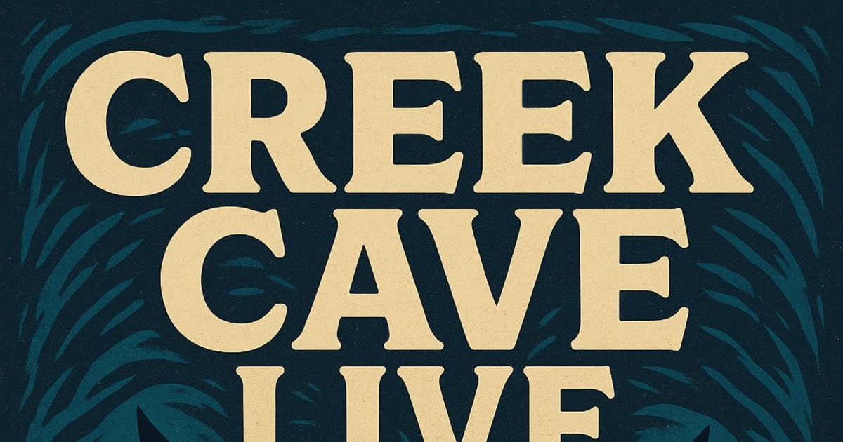 Creek Cave Live in Austin at The Creek and the Cave
