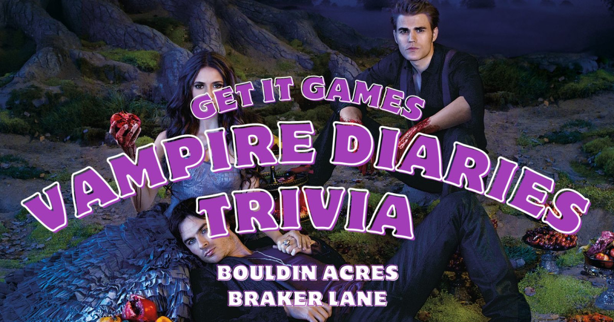 The Vampire Diaries Trivia in Austin at Bouldin Acres