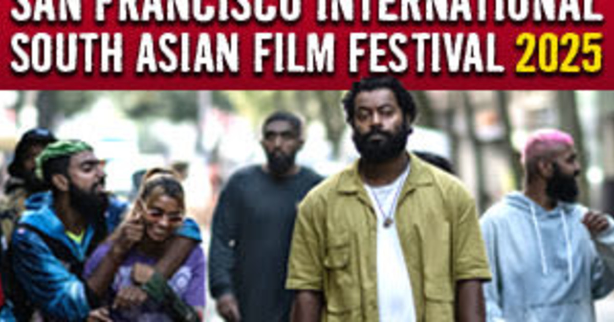 SF International South Asian Film Festival in San Francisco at