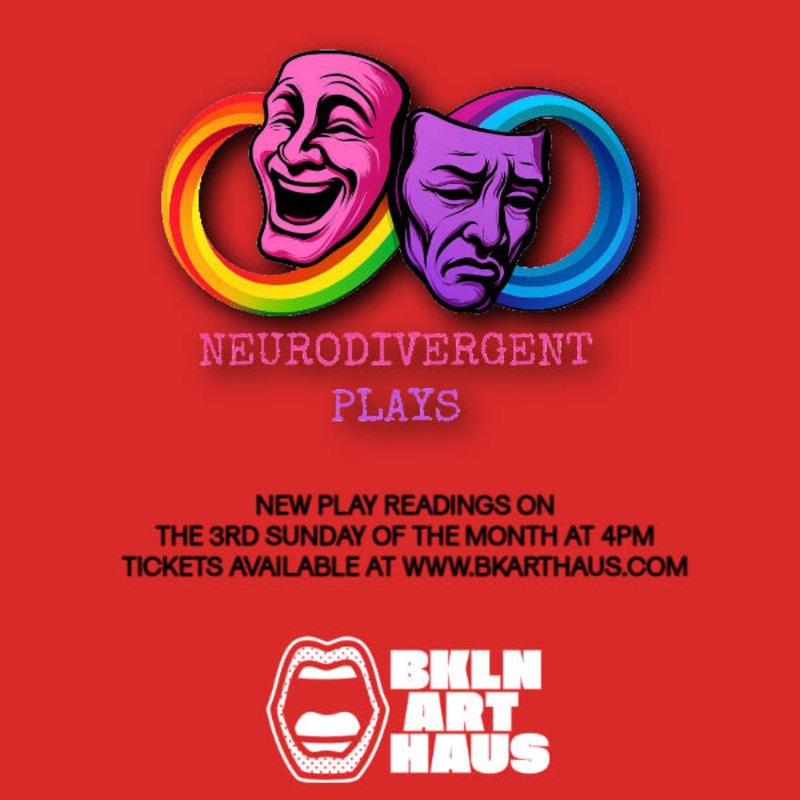 Neurodivergent Plays in New York City at Brooklyn Art Haus