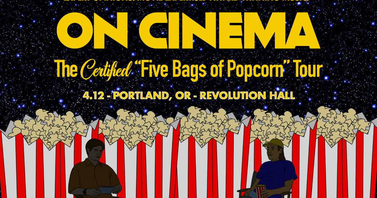 On Cinema - The Certified “Five Bags of Popcorn” Tour in Portland