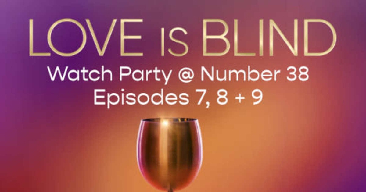 Love is Blind Watch Party in Denver at Number Thirty Eight