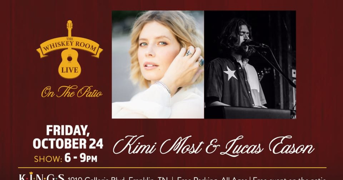 Kimi Most + Lucas Eason - FREE Patio Show in Franklin at Whiskey