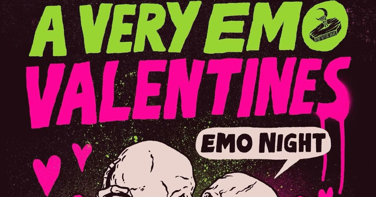 Emo Night with Emo After Dark - a Very Emo Valentines in Long Beach