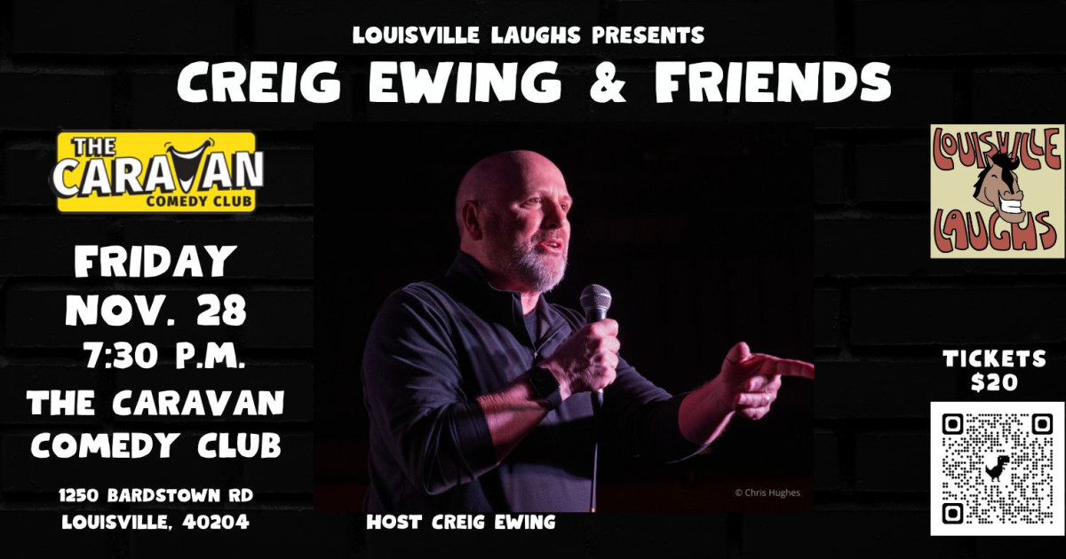 Creig Ewing & Friends in Louisville at The Caravan Comedy Club