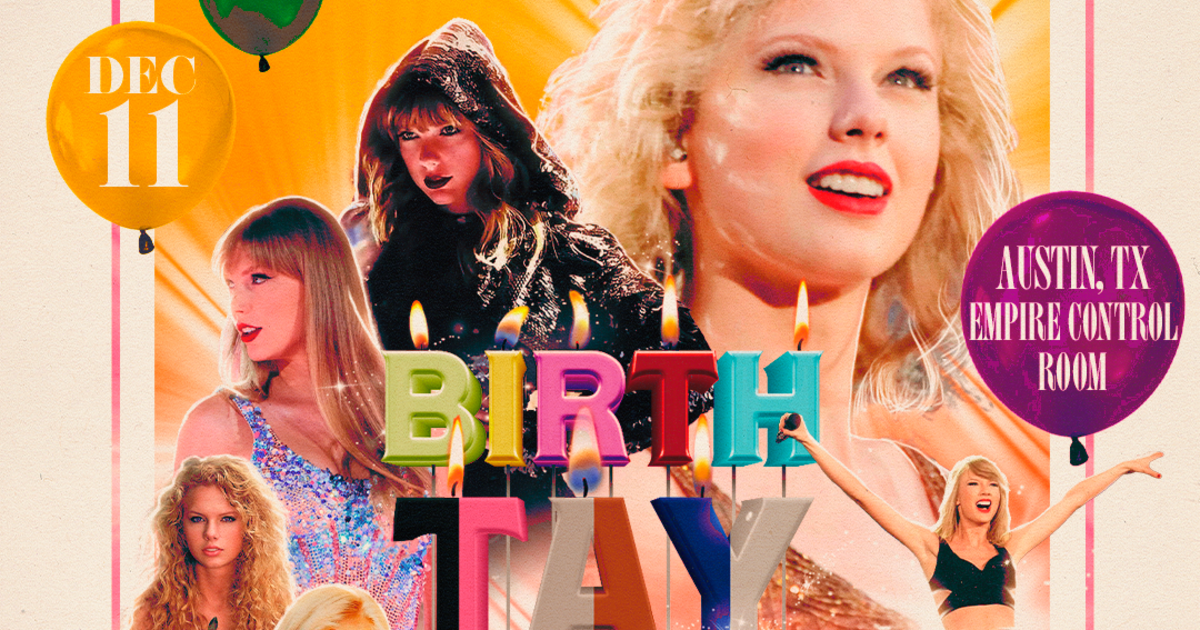 Empire Presents: Birth-Tay Par-Tay in Austin at Empire Control