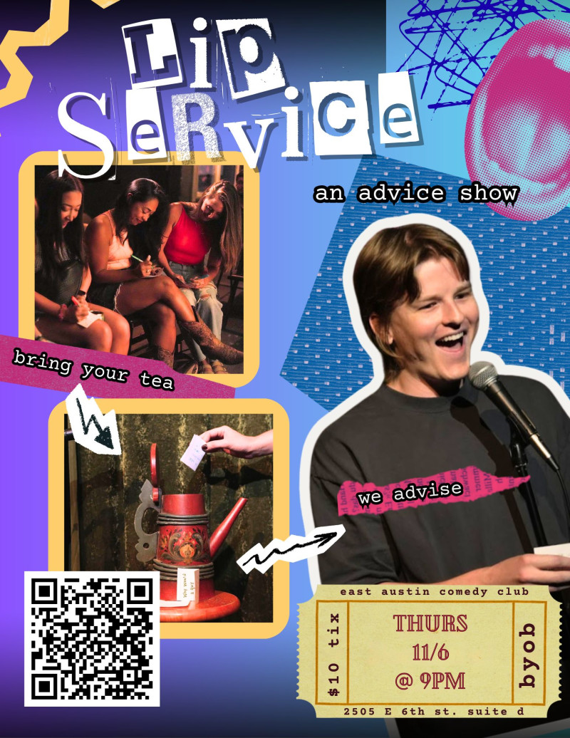 Lip Service: A Live Advice Comedy Show in Austin at East Austin