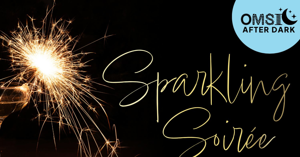 OMSI After Dark: Sparkling Soiree in Portland at Oregon Museum of