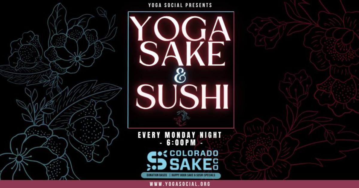 Yoga, Sake & Sushi Mondays at Colorado Sake Co in RiNo in Denver at