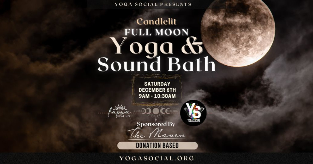 Full Moon Candlelit Sound Bath & Yoga at The Maven Hotel in the
