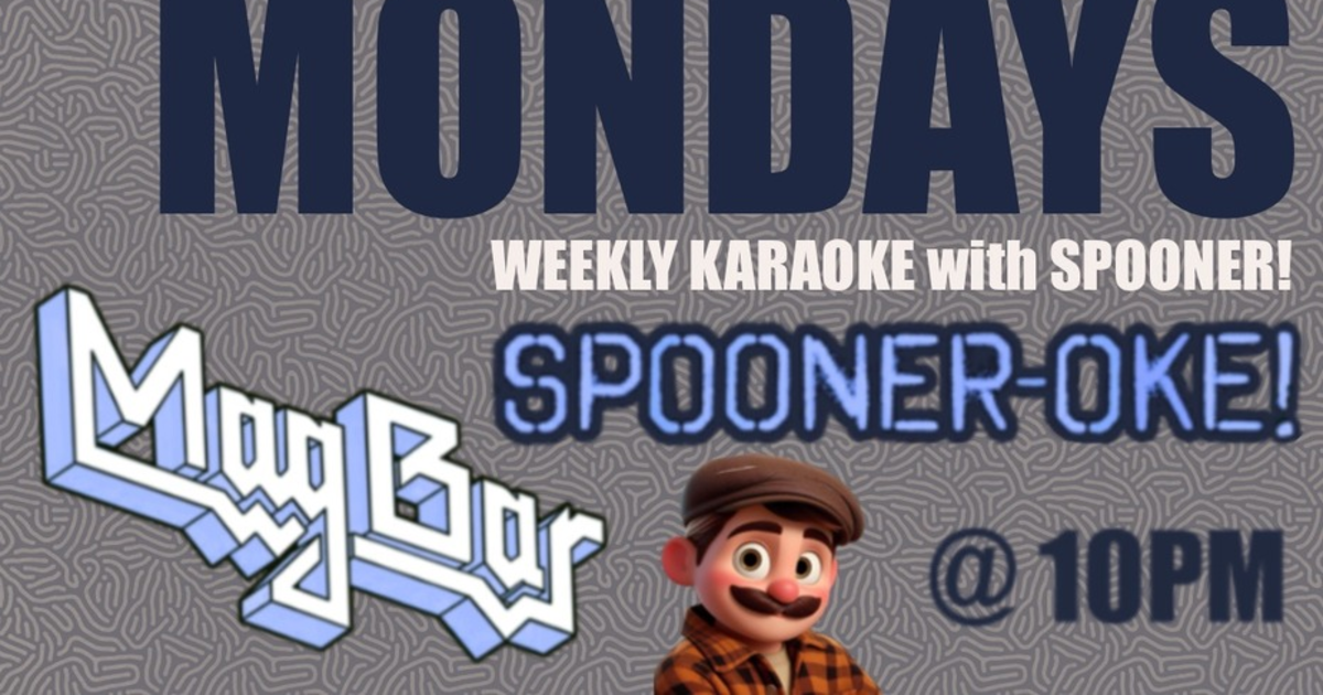 Spooner Karaoke - Monday Edition in Louisville at Magnolia Bar