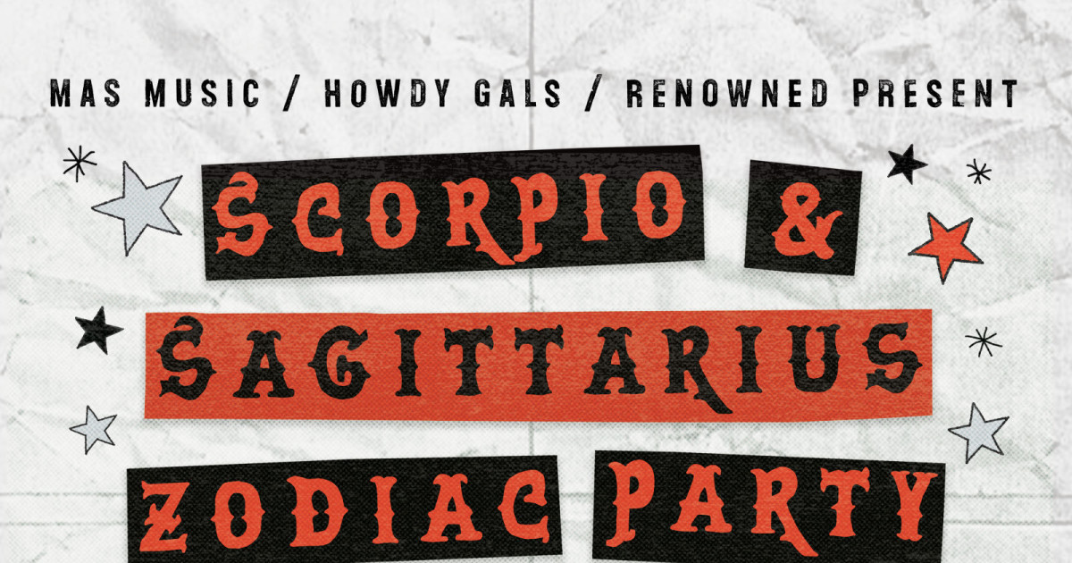 Scorpio and Sagittarius Zodiac Party w/ Whyburn, Flyer Club,
