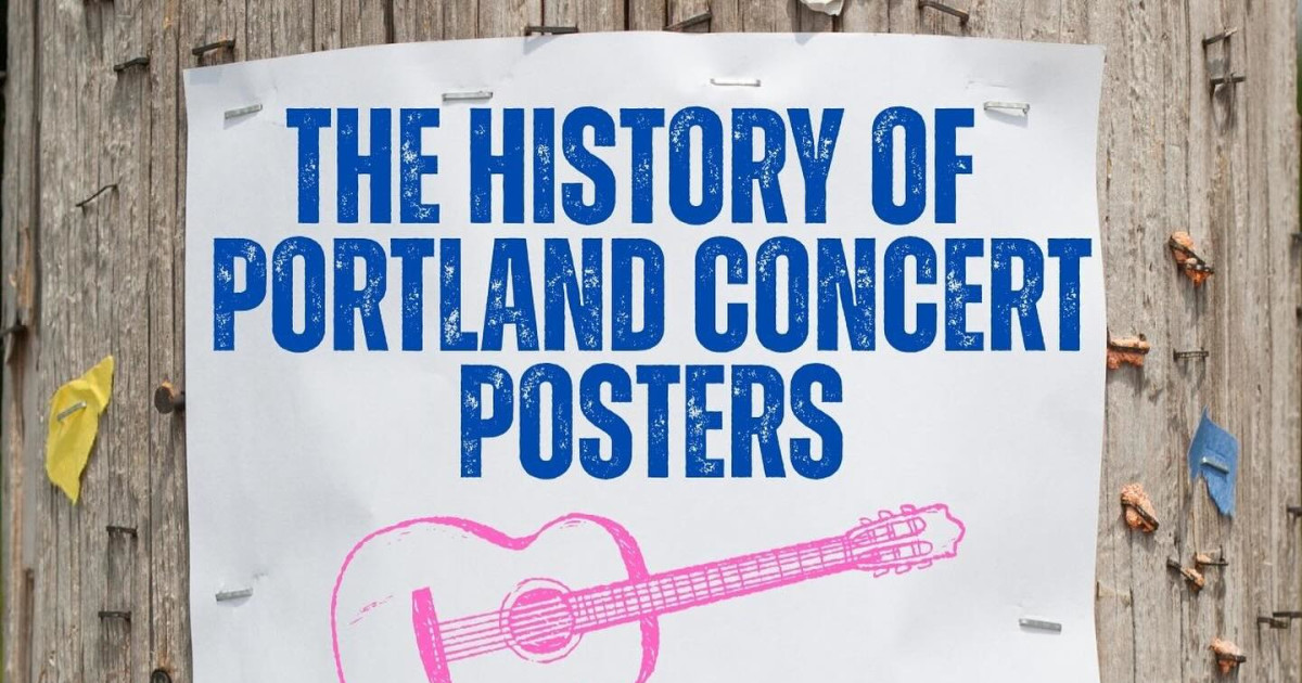 The History of Portland Concert Posters in Portland at Mint