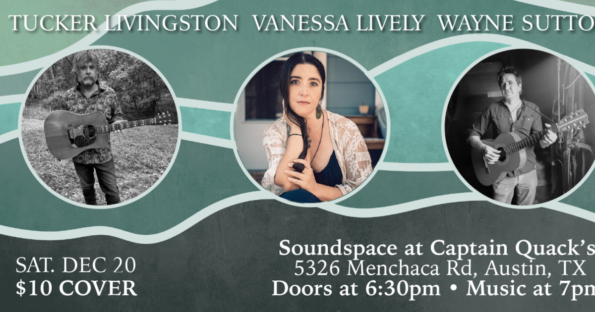 Tucker Livingston, Vanessa Lively, and Wayne Sutton in austin at