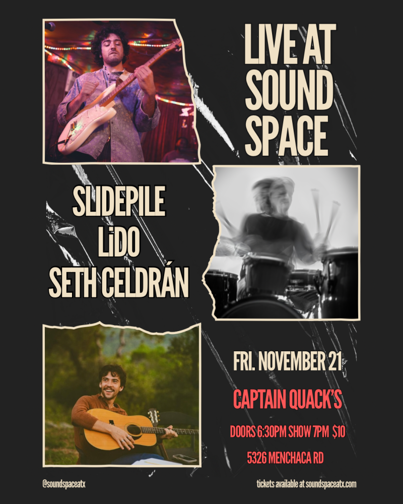 Slidepile / LiDO / Seth Celdrán in austin at Soundspace at Captain