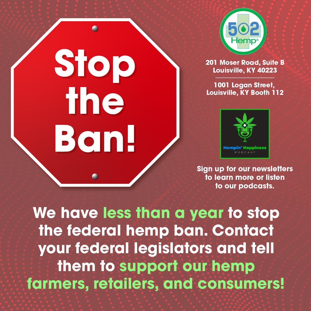 Help Stop The Ban! in Louisville at 502 Hemp