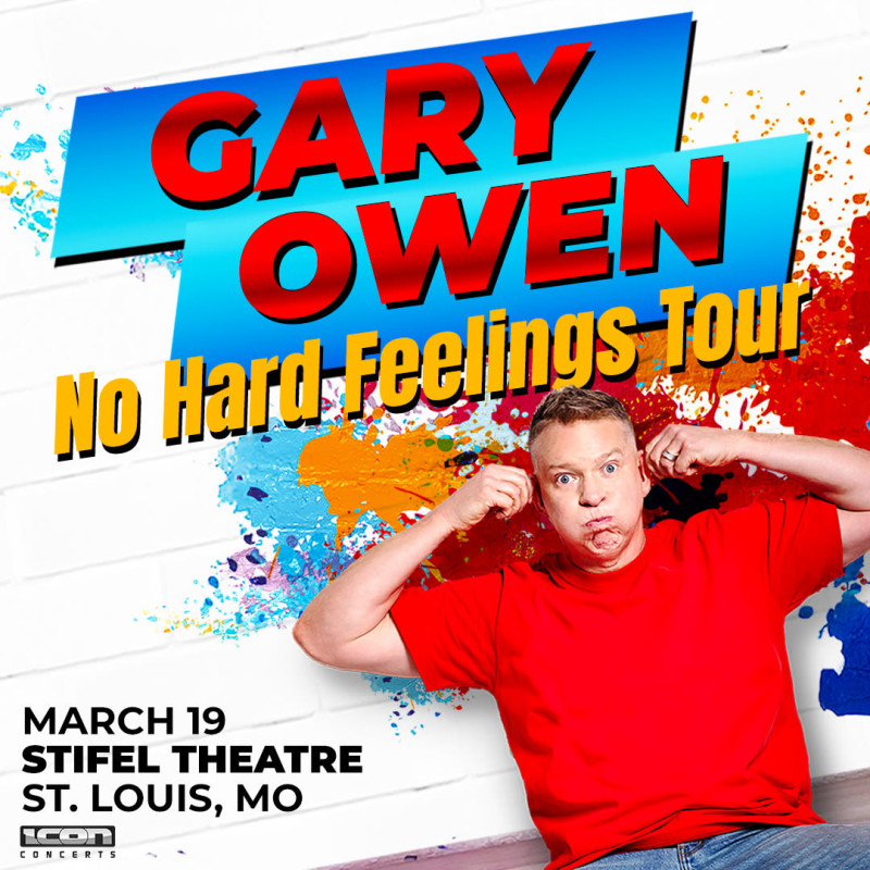 Gary Owen: No Hard Feelings Tour in St Louis at Stifel Theatre