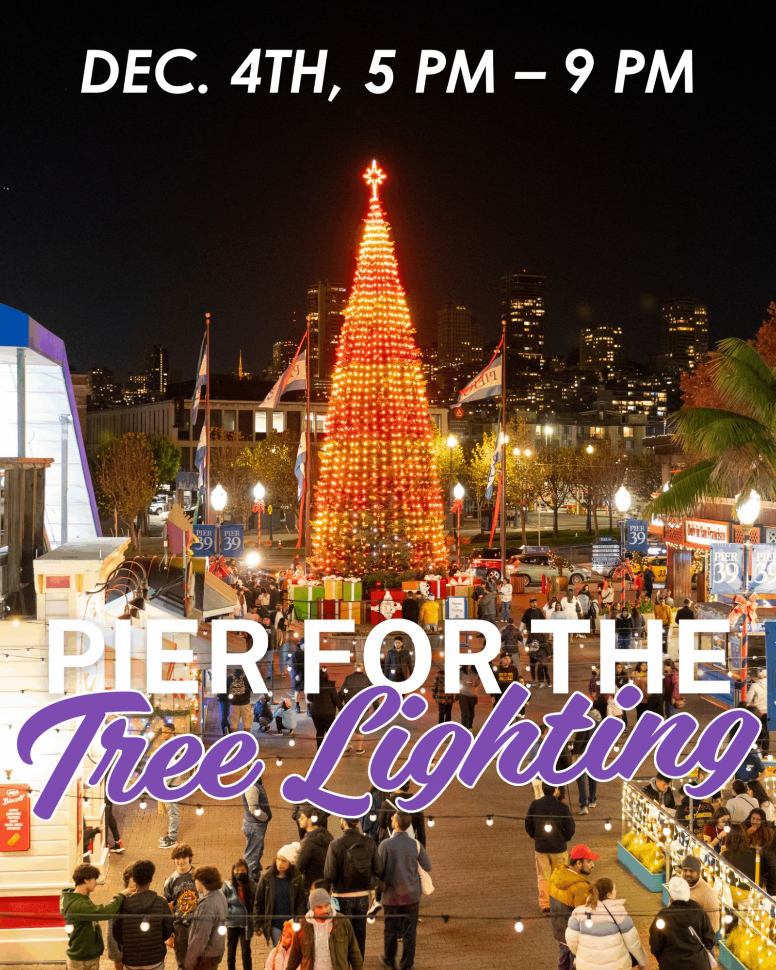 PIER 39 Annual Tree Lighting 2025 in San Francisco at PIER 39