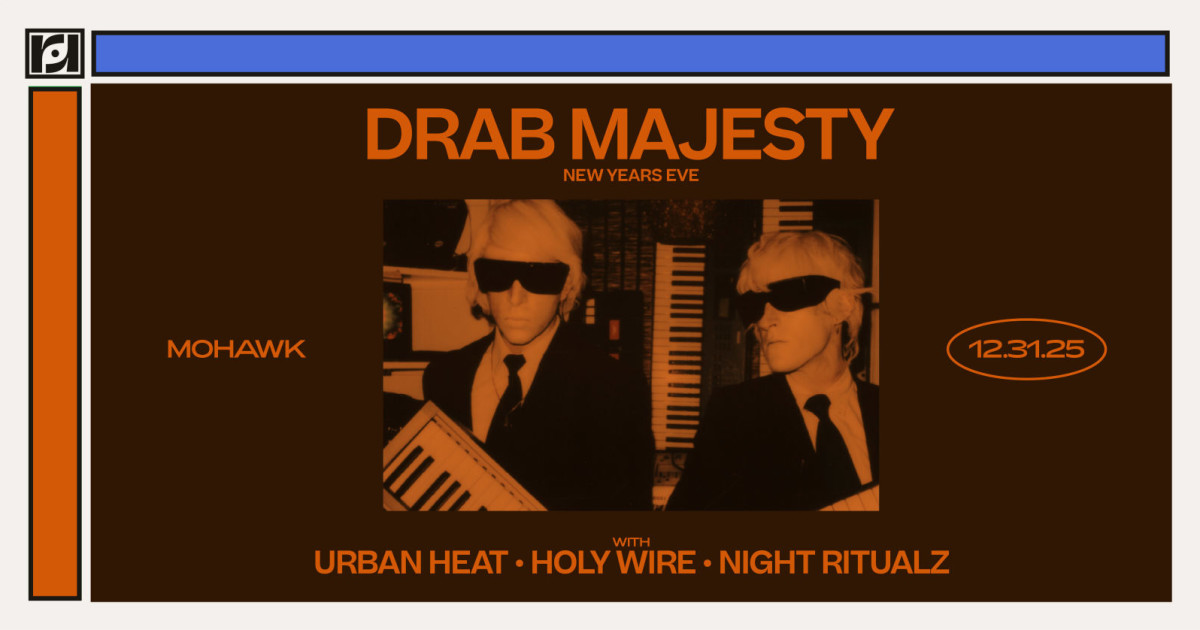 NYE W/ DRAB MAJESTY + Urban Heat, Holy Wire, & Night Ritualz in
