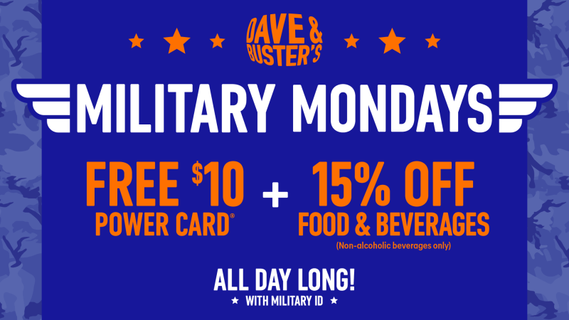 Military Mondays in Islandia at Dave & Buster's - Islandia