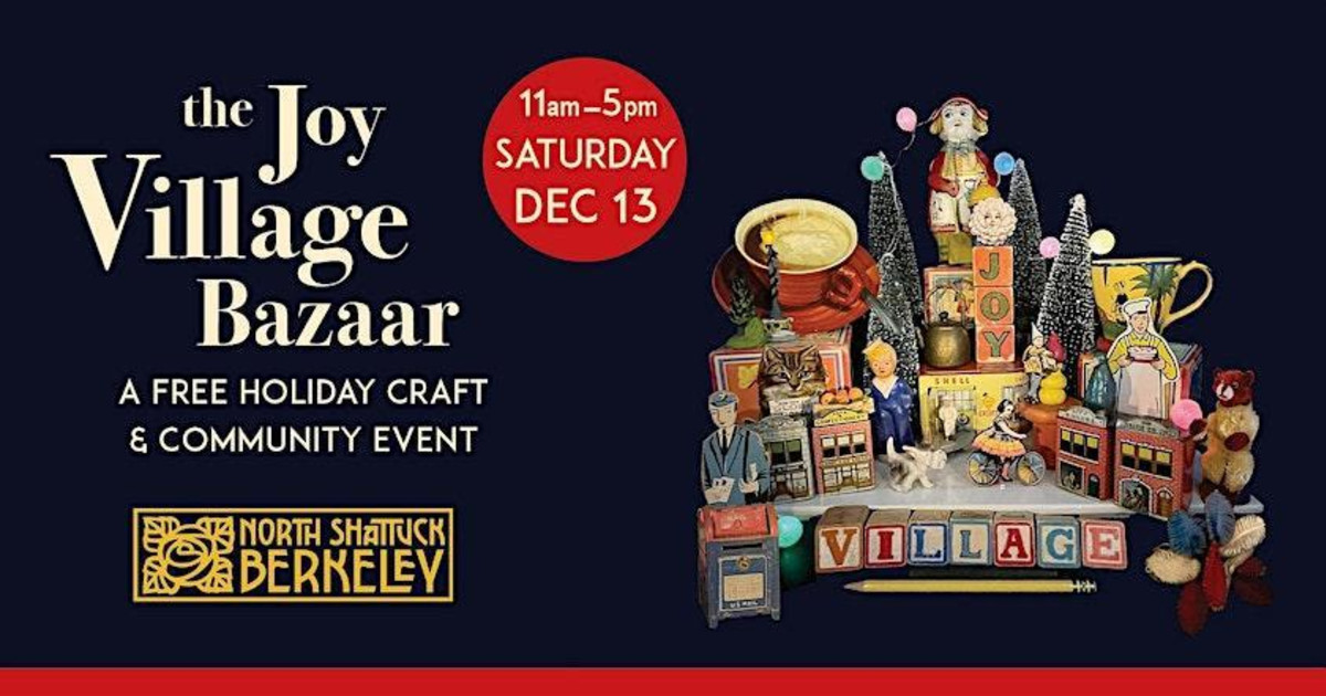 The Joy Village Bazaar in Berkeley at Shattuck Avenue & Vine