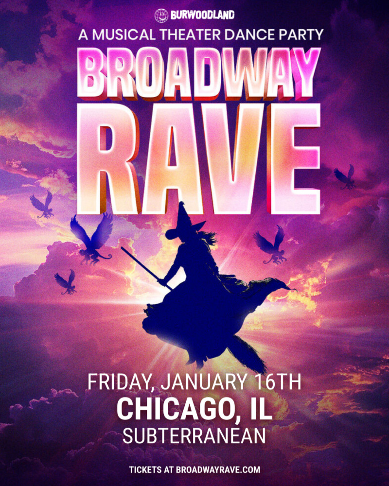 Broadway Rave in Chicago at Subterranean