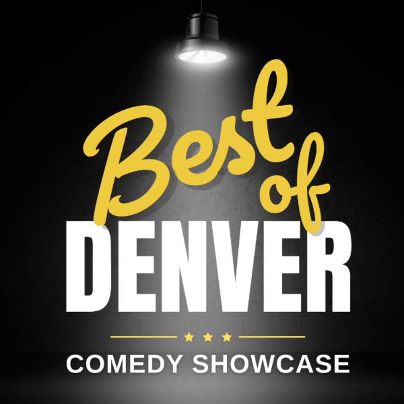 Best of Denver Comedy Showcase in Denver at Denver Comedy