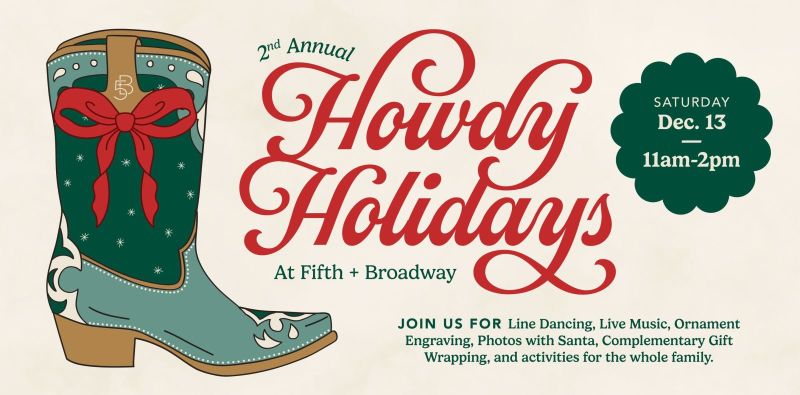 Howdy Holidays in Nashville at Fifth + Broadway