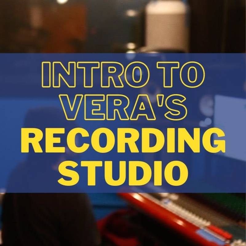 RS 101: Intro to Vera's Recording Studio in Seattle at The Vera