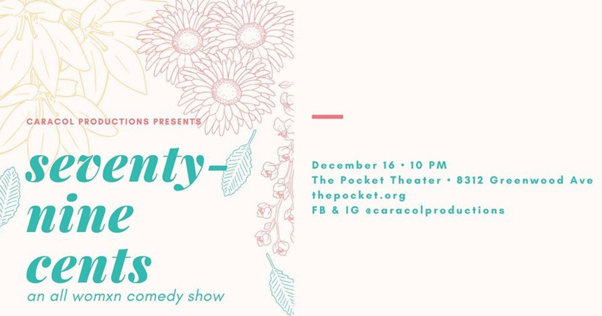 Seventy-Nine Cents: An All Womxn Comedy Show in Seattle at The
