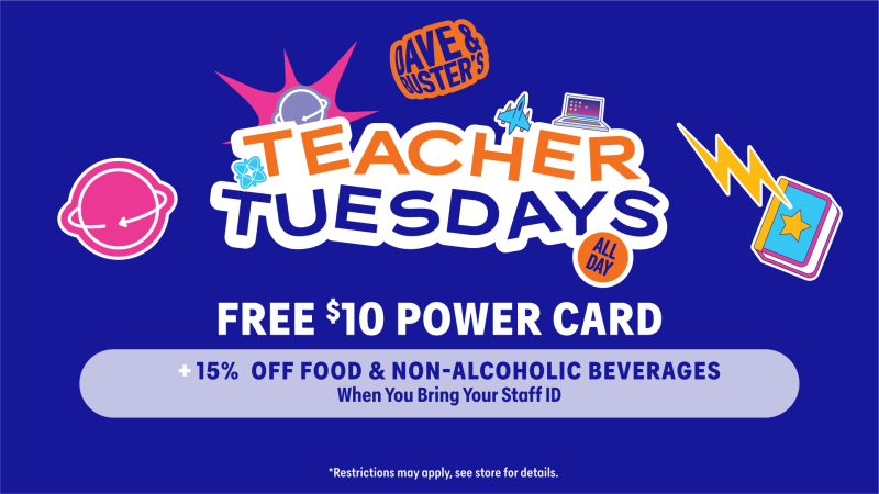 Teacher Tuesdays in Los Angeles at Dave & Buster's - Westchester