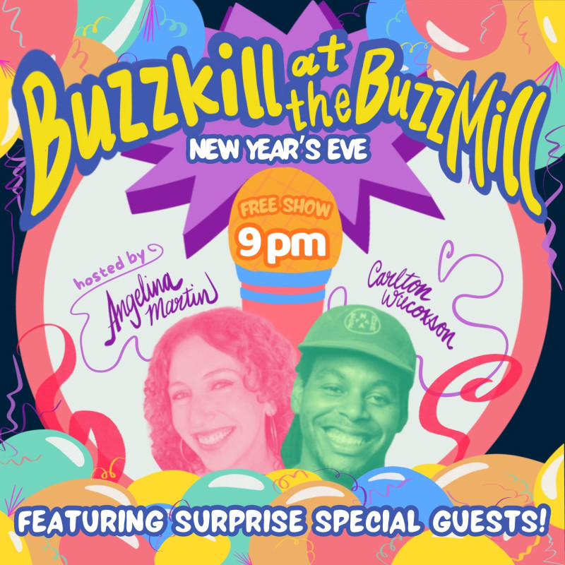 Buzz Kill Comedy: New Year's Eve! in Austin at Buzz Mill