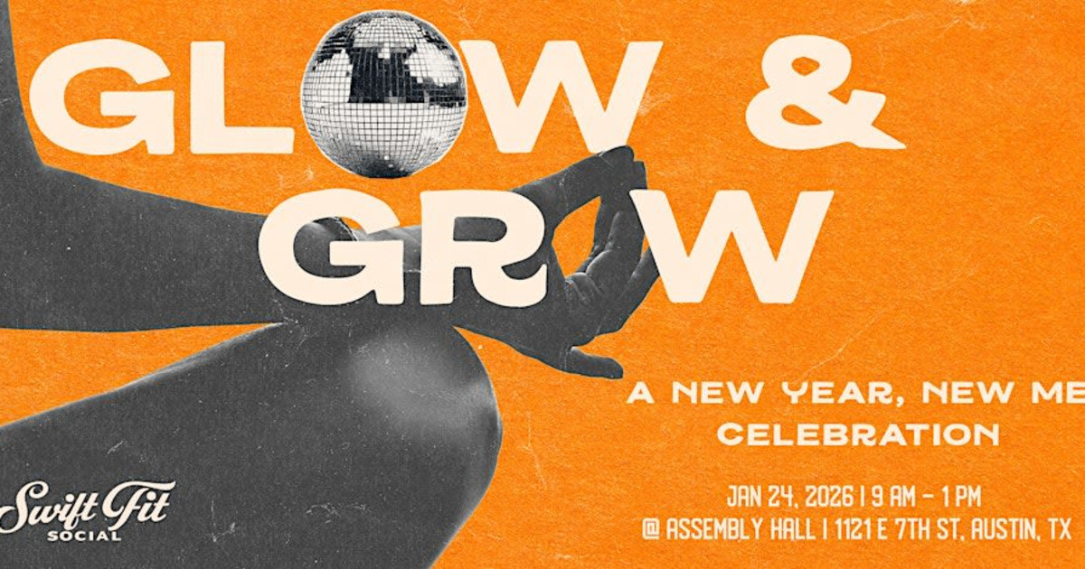 Glow & Grow: A New Year Kickoff in Austin at Assembly Hall