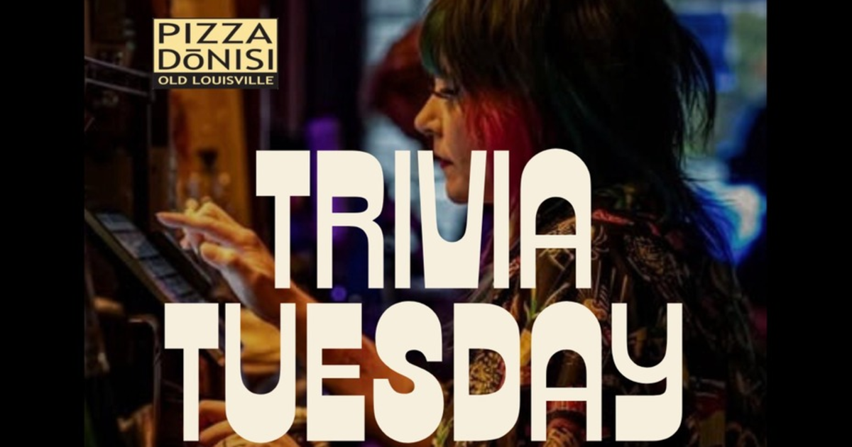 Tuesday Trivia - Free Slice with a Pint Night! in Louisville at