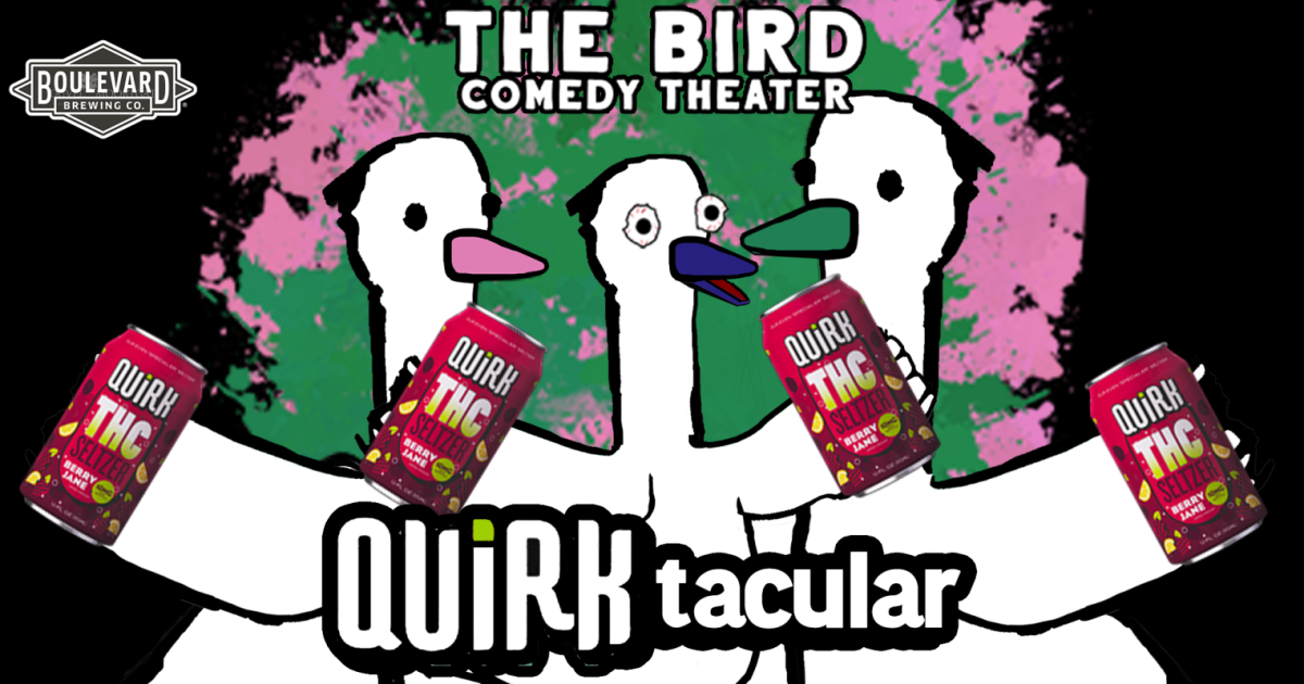 The Bird Comedy Theater Quirktacular in Kansas City at The Bird
