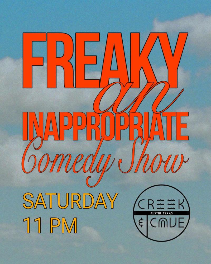 FREAKY: An Inappropriate Comedy Show in Austin at The Creek and
