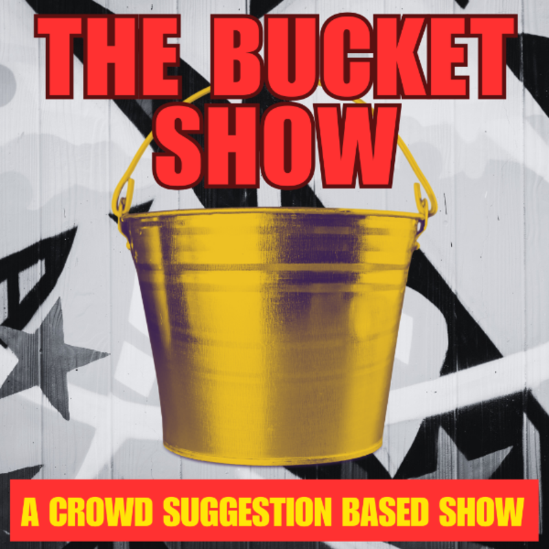 The Bucket Show: Where the Audience Writes the Show in Denver at