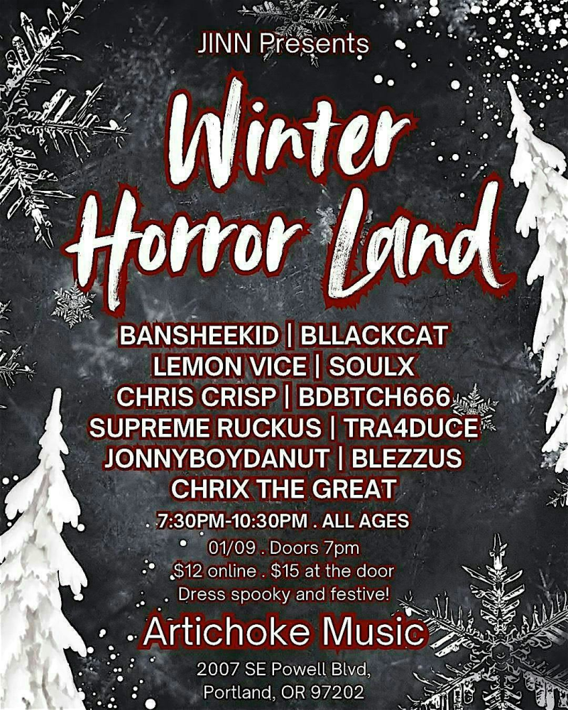 Winter Horror Land in Portland at Artichoke Music