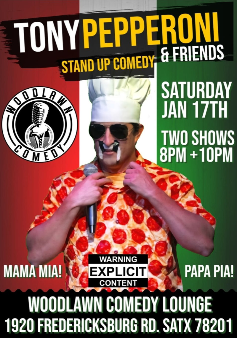 Tony Pepperoni & Friends! in San Antonio at Woodlawn Comedy