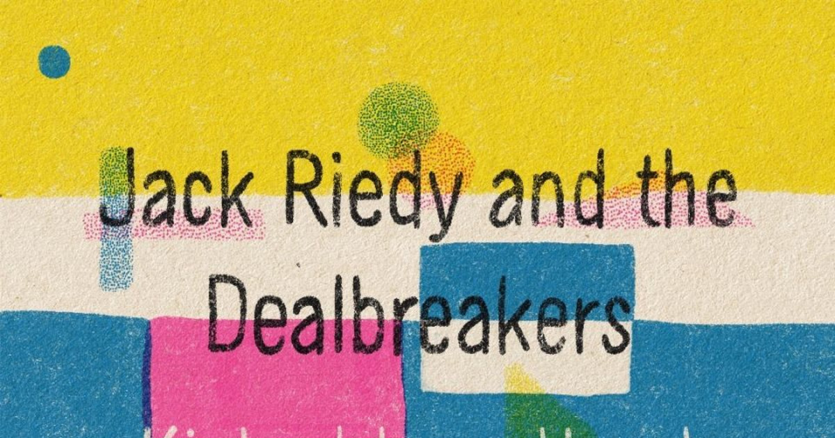 Jack Riedy and The Dealbreakers w/ Kicked by a Hand, in Chicago at
