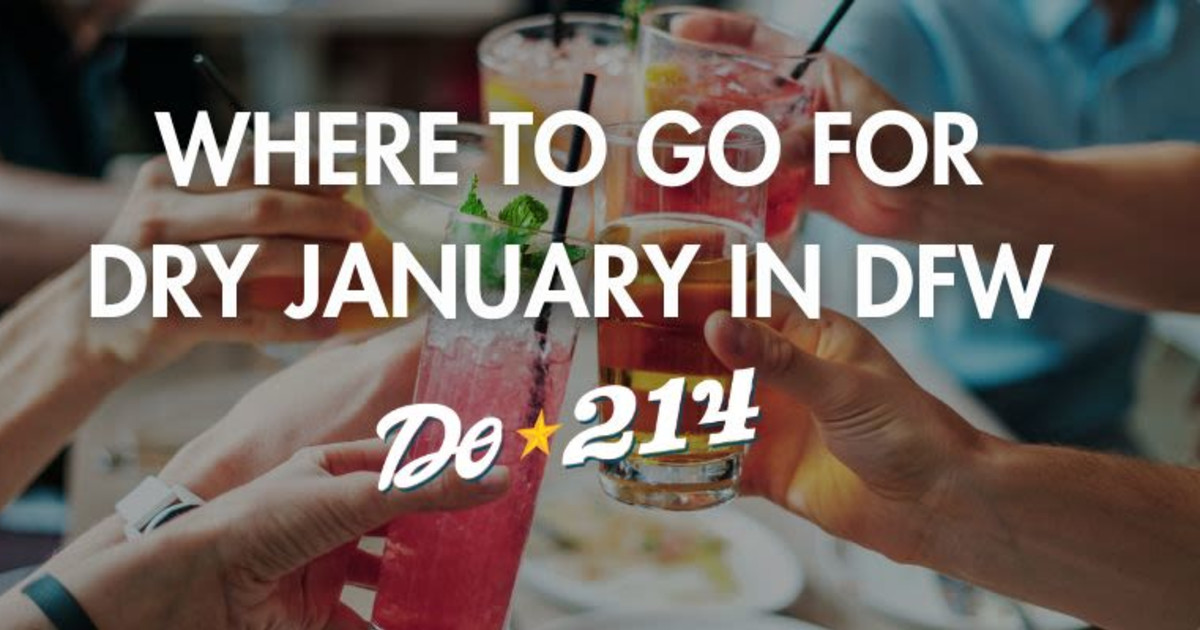 Where To Celebrate Dry January in Dallas