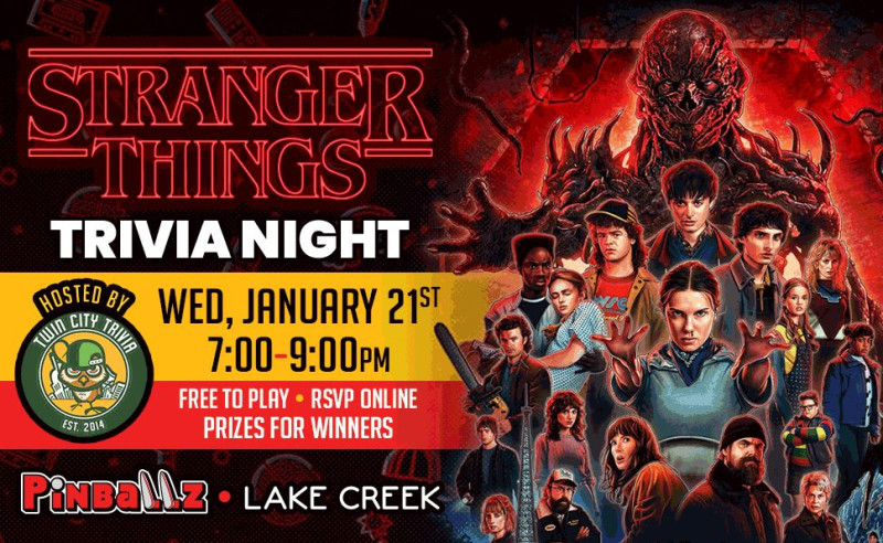 Stranger Things Trivia Night in Austin at Pinballz Lake Creek