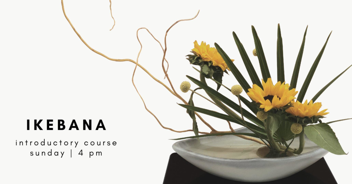 Introduction to Ikebana Flower Arrangement: 6 Week Class in