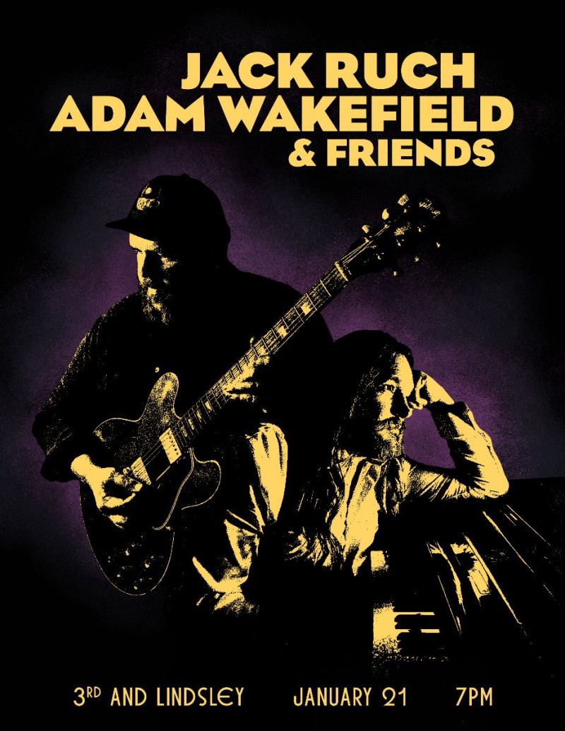 Jack Ruch + Adam Wakefield & Friends in Nashville at 3rd & Lindsley