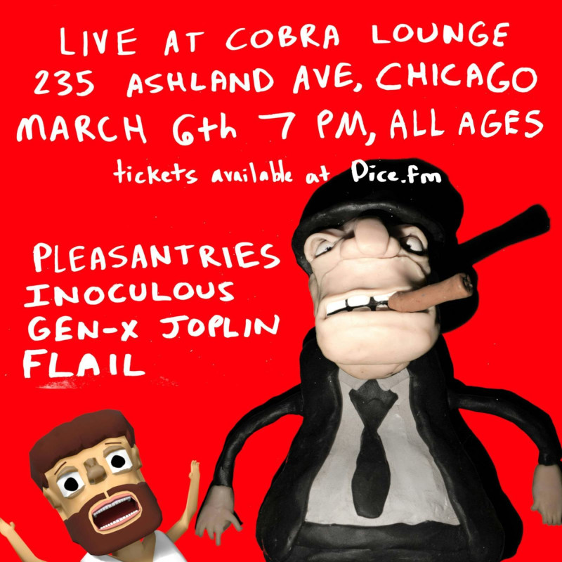 Pleasantries / Inoculous / Gen-X Joplin / Flail in Chicago at
