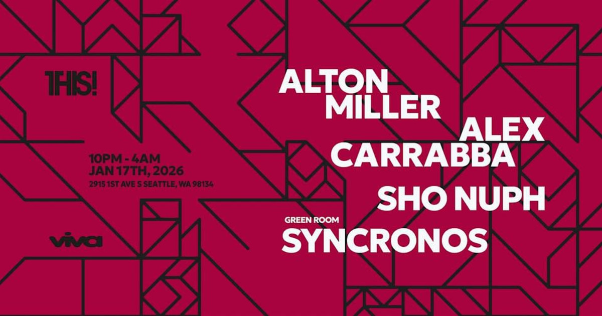 This! w/ Alton Miller - January 17th, 2026 in Seattle at Monkey