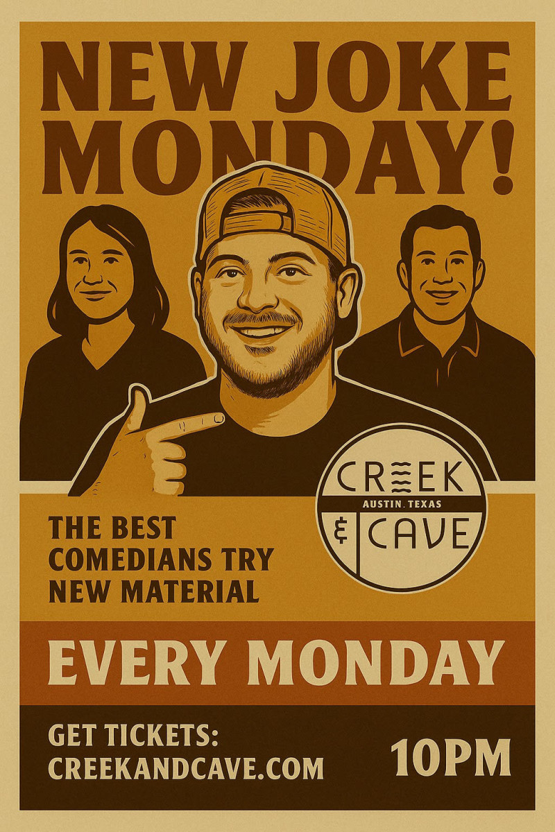 New Joke Monday in Austin at The Creek and the Cave