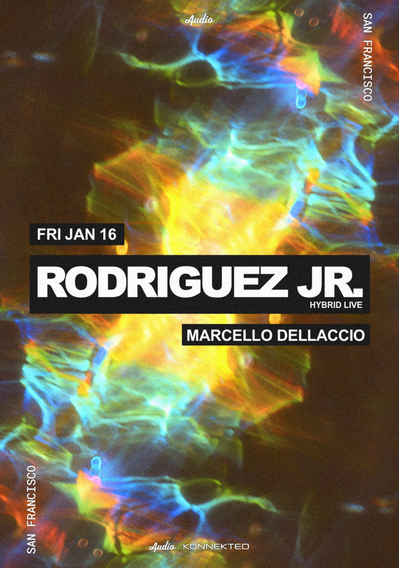 RODRIGUEZ JR. ( live set) in San Francisco at Audio SF