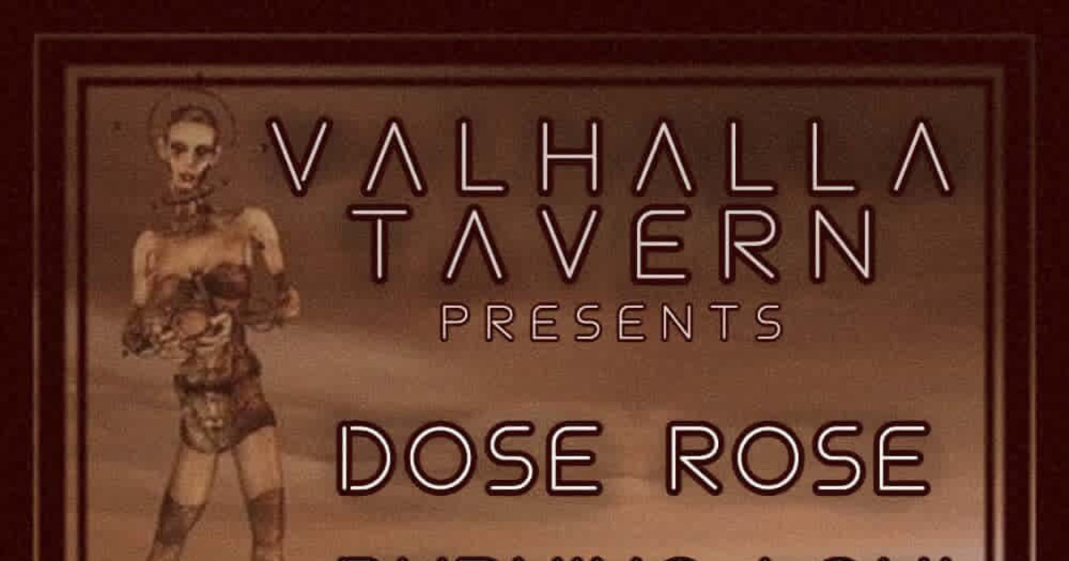 Burning Low, Dose Rose, King Bunny in Austin at Valhalla