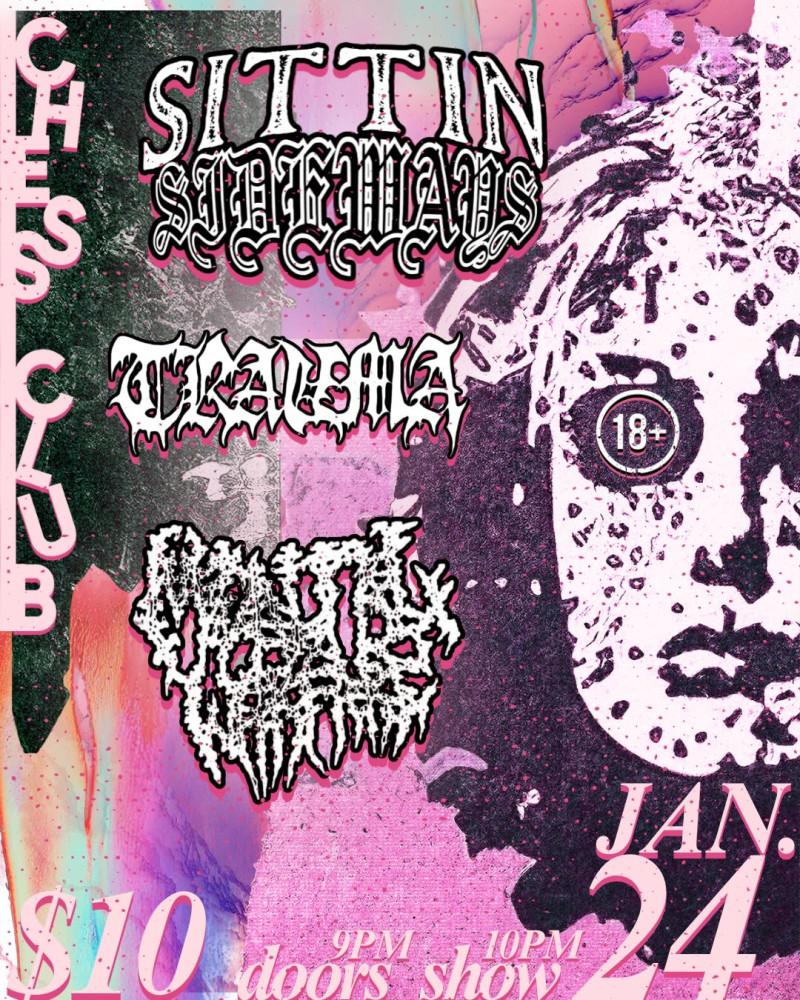 Sittin Sideways, Trauma (HTX), Mental Warfare in Austin at Chess